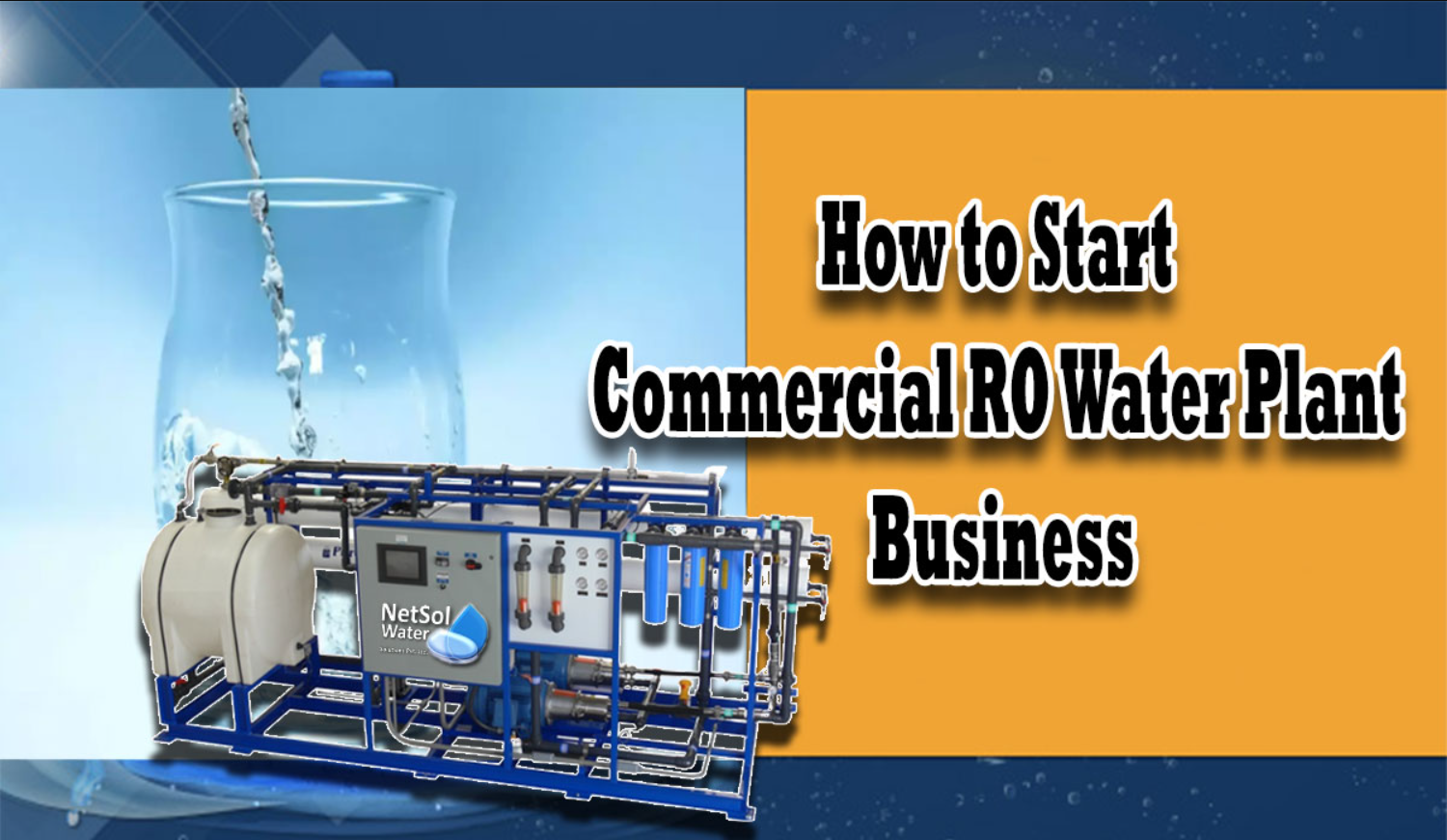 How To Start Commercial RO Plant Business In India.