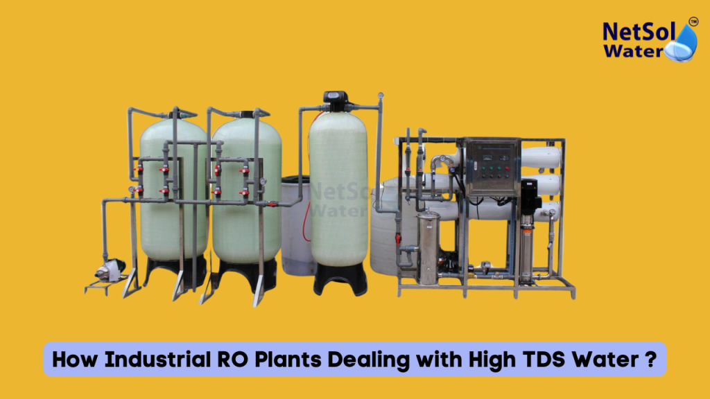 How Industrial RO Plants Dealing with High TDS Water