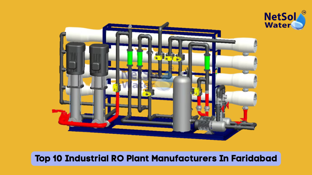 Top 10 Industrial RO Plant Manufacturers In Faridabad [2026]