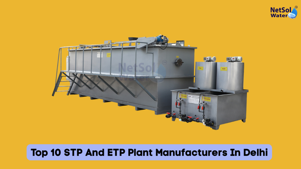 Top 10 STP And ETP Plant Manufacturers In Delhi [2025]