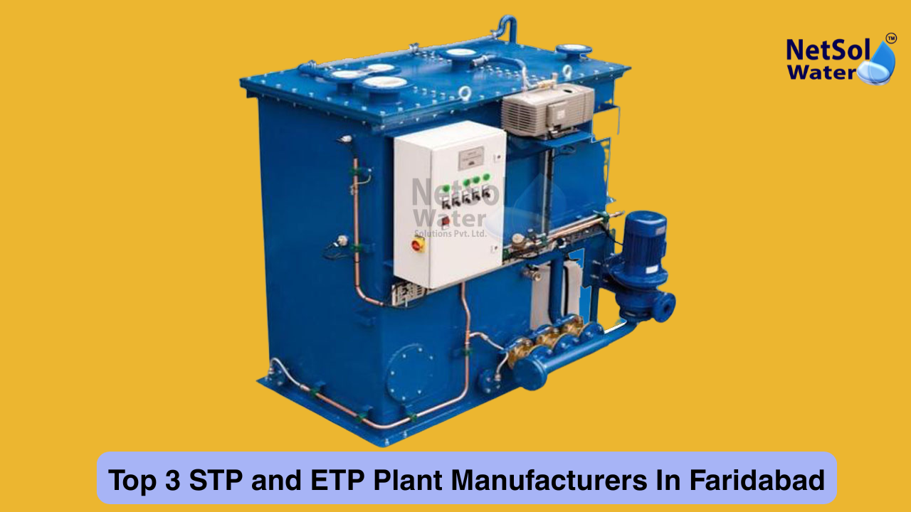 Top 3 STP and ETP Plant Manufacturers In Faridabad [2025]