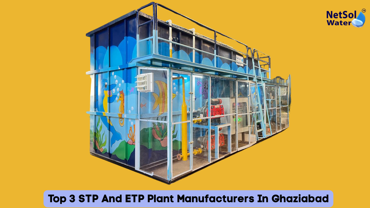 Top 3 STP And ETP Plant Manufacturers In Ghaziabad [2025]
