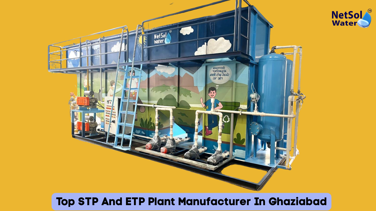 Top STP And ETP Plant Manufacturer In Ghaziabad [2025]